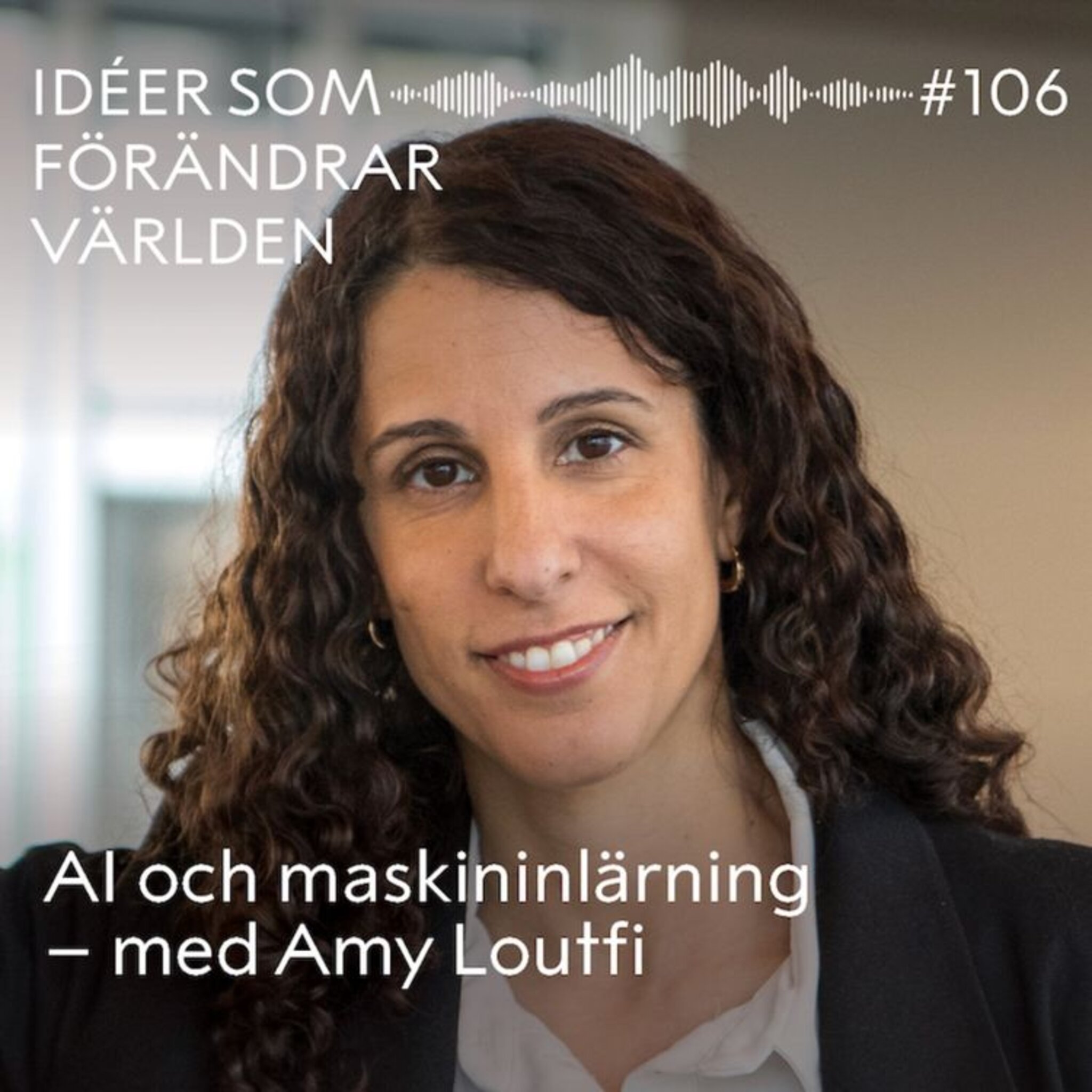 106. AI och maskininlärning – med Amy Loutfi - Nobel Prize Museum